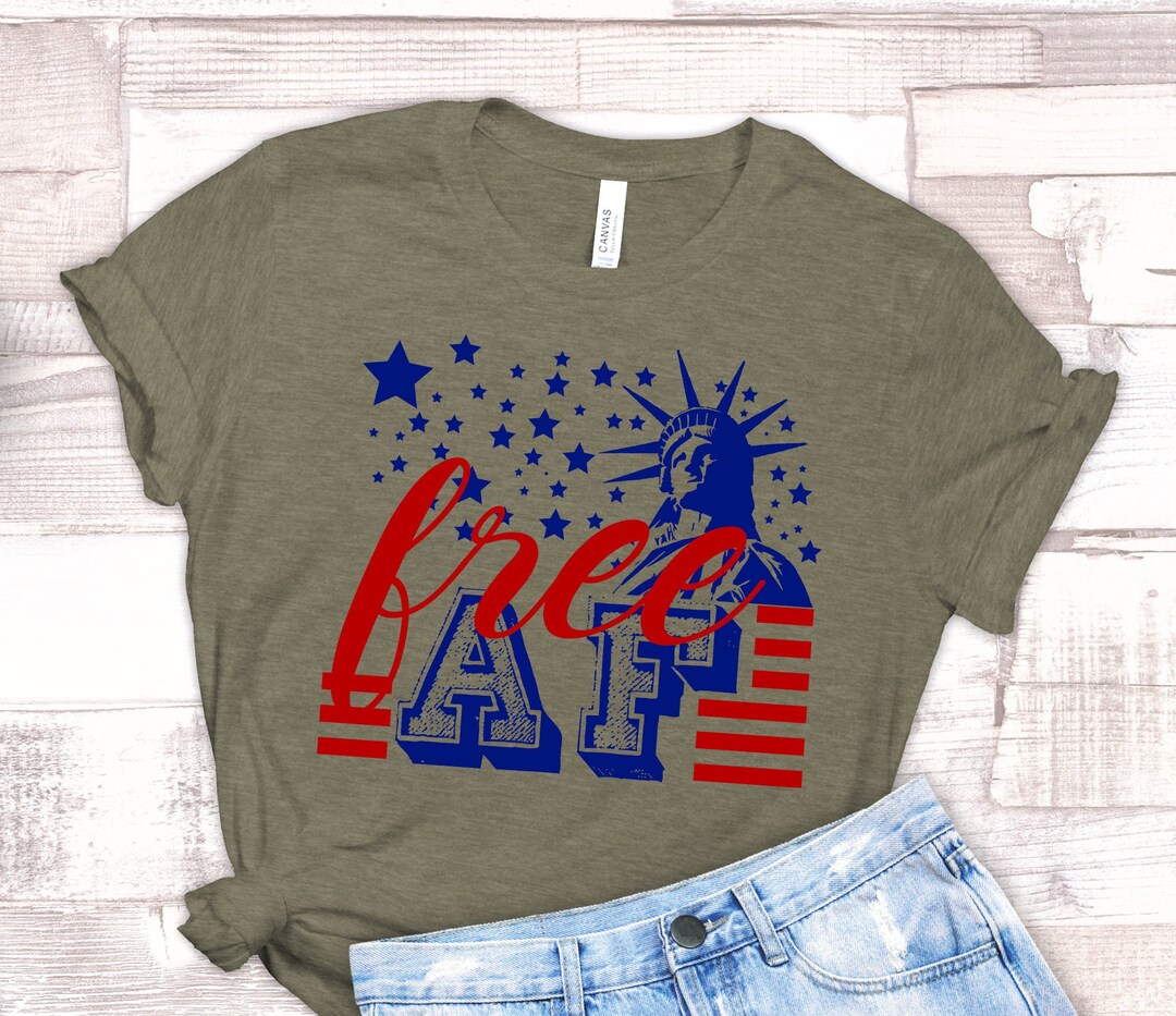 Free AF Patriotic Shirt, USA Tee, America Shirt, USA Patriotic Tshirt ...