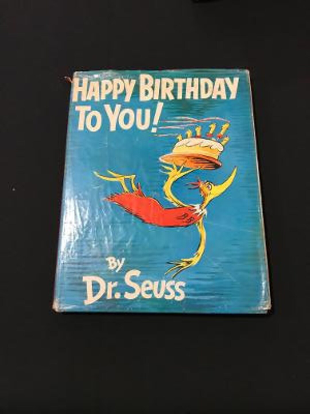 Happy Birthday to You, Authored and Illustrated by Dr. Seuss, Copyright ...