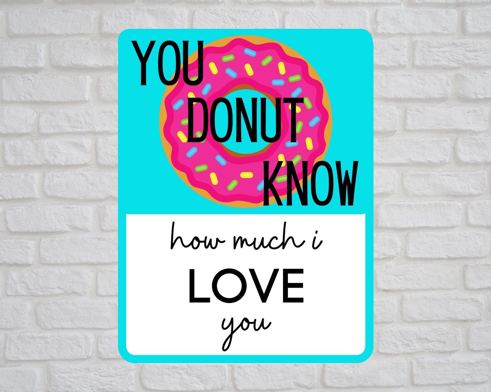You Donut Know How Much I Love You - Printable Gift Tag | National ...