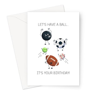 Let's Have A Ball... It's Your Birthday! Greeting Card | Funny Sports ...