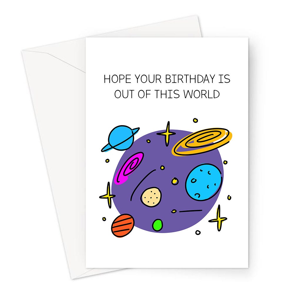 Hope Your Birthday Is Out Of This World Greeting Card Space | Etsy
