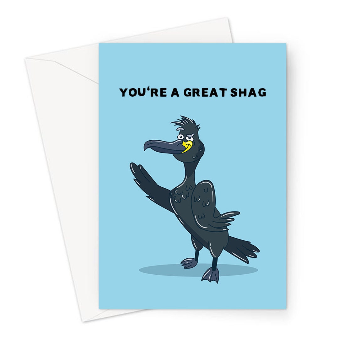 You're A Great Shag Greeting Card | Funny Shag Bird Joke Anniversary ...