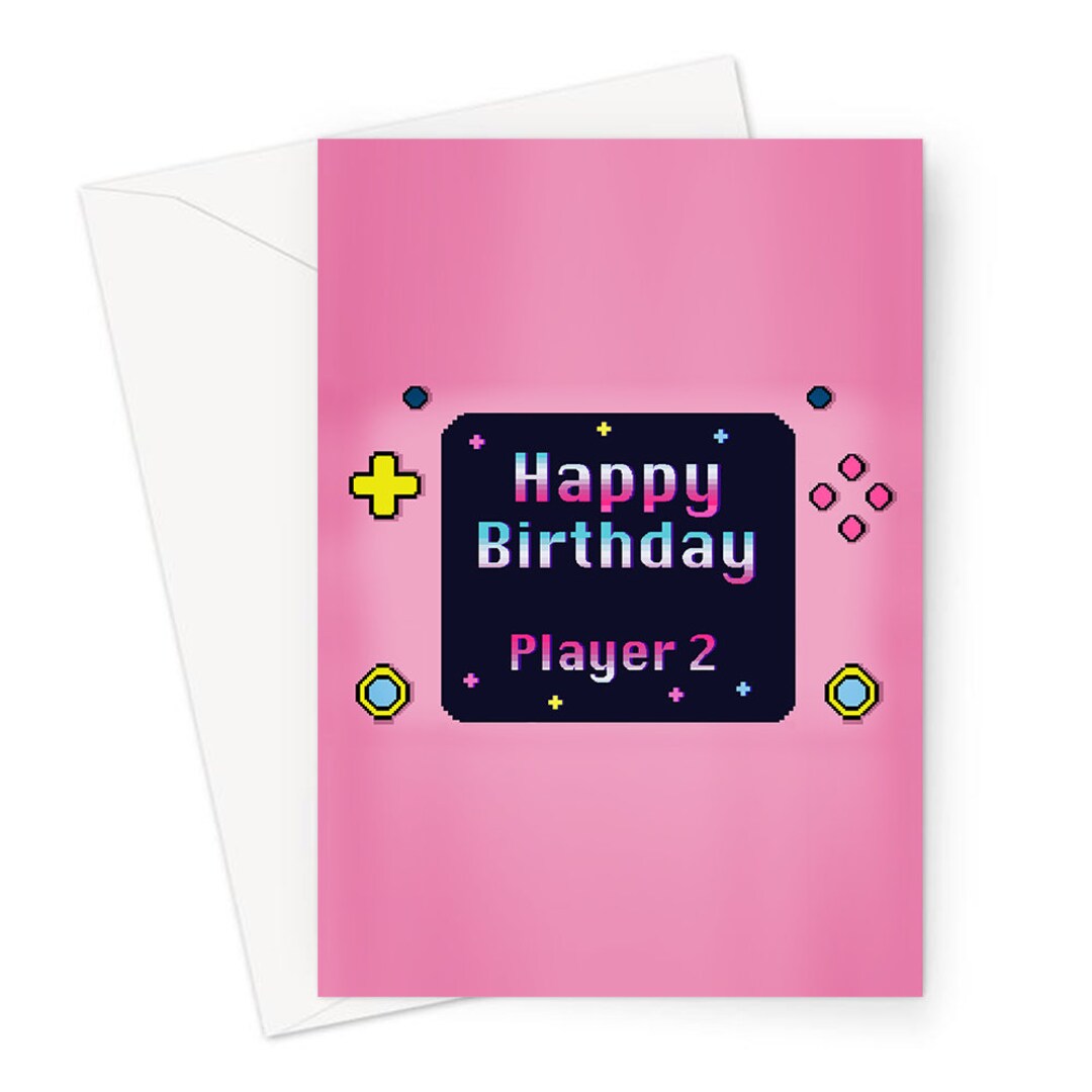 Happy Birthday Player 2 Greeting Card Gamer Birthday Card, Gaming ...
