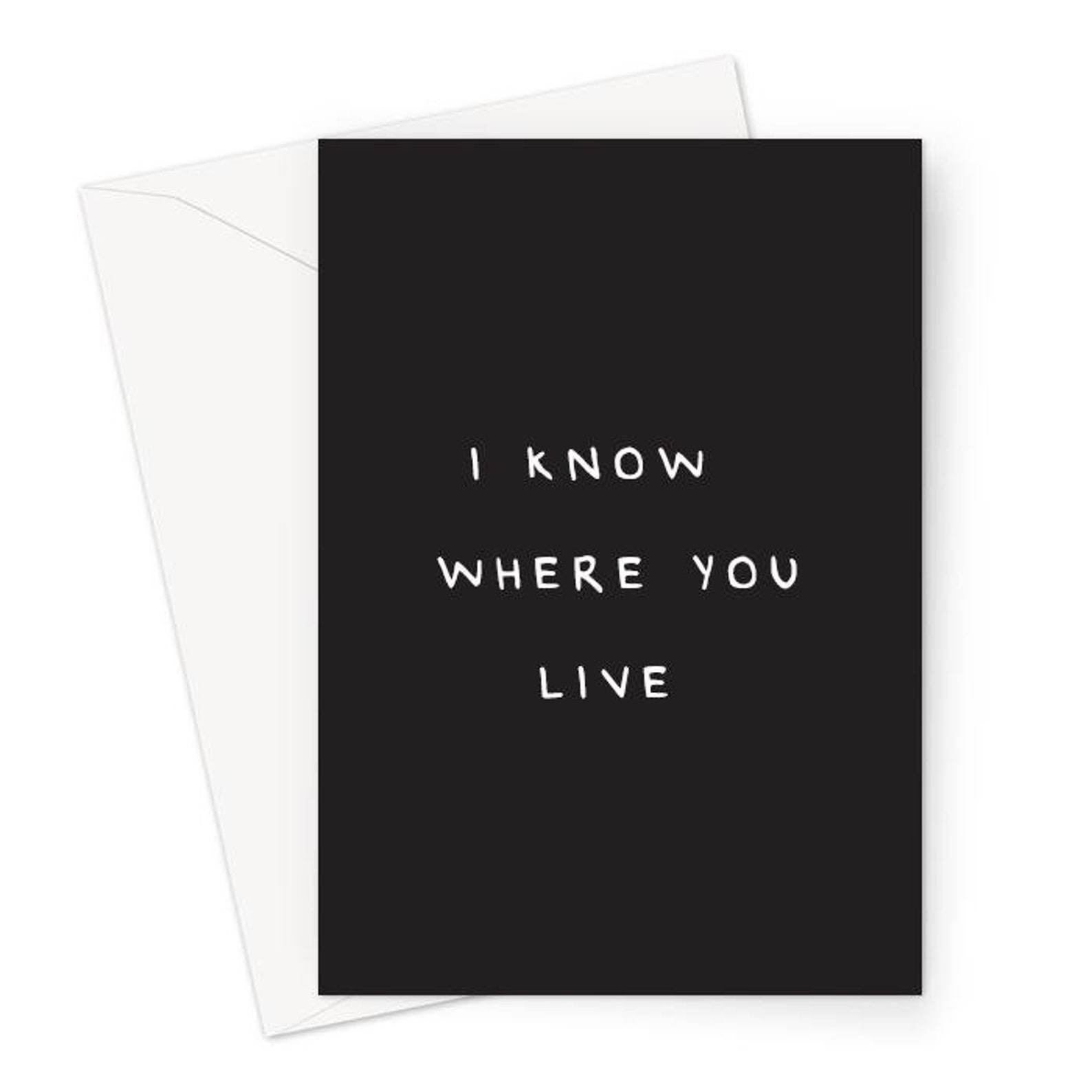 I Know Where You Live Greeting Card Funny New Home Card - Etsy