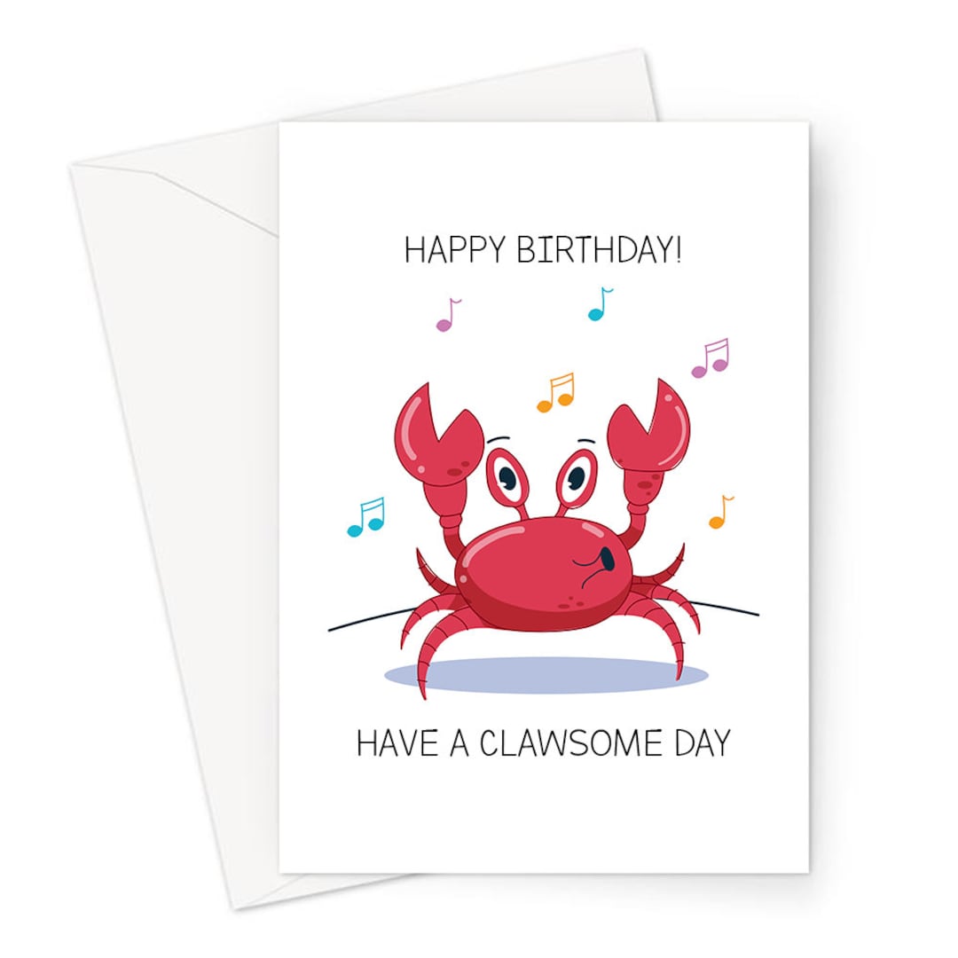 Happy Birthday! Have A Clawsome Day Greeting Card | Crab Pun Birthday ...