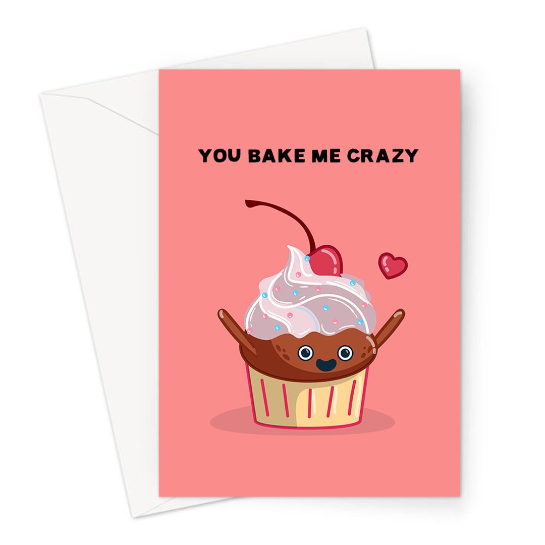 You Bake Me Crazy Greeting Card Anniversary Card for the Baker in Your ...
