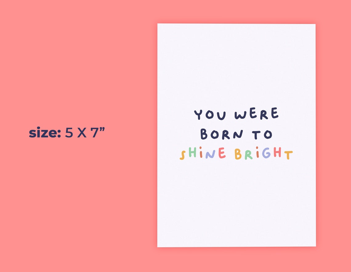 Printable Card, You Were Born to Shine Bright, Happy Card, Gift Card ...