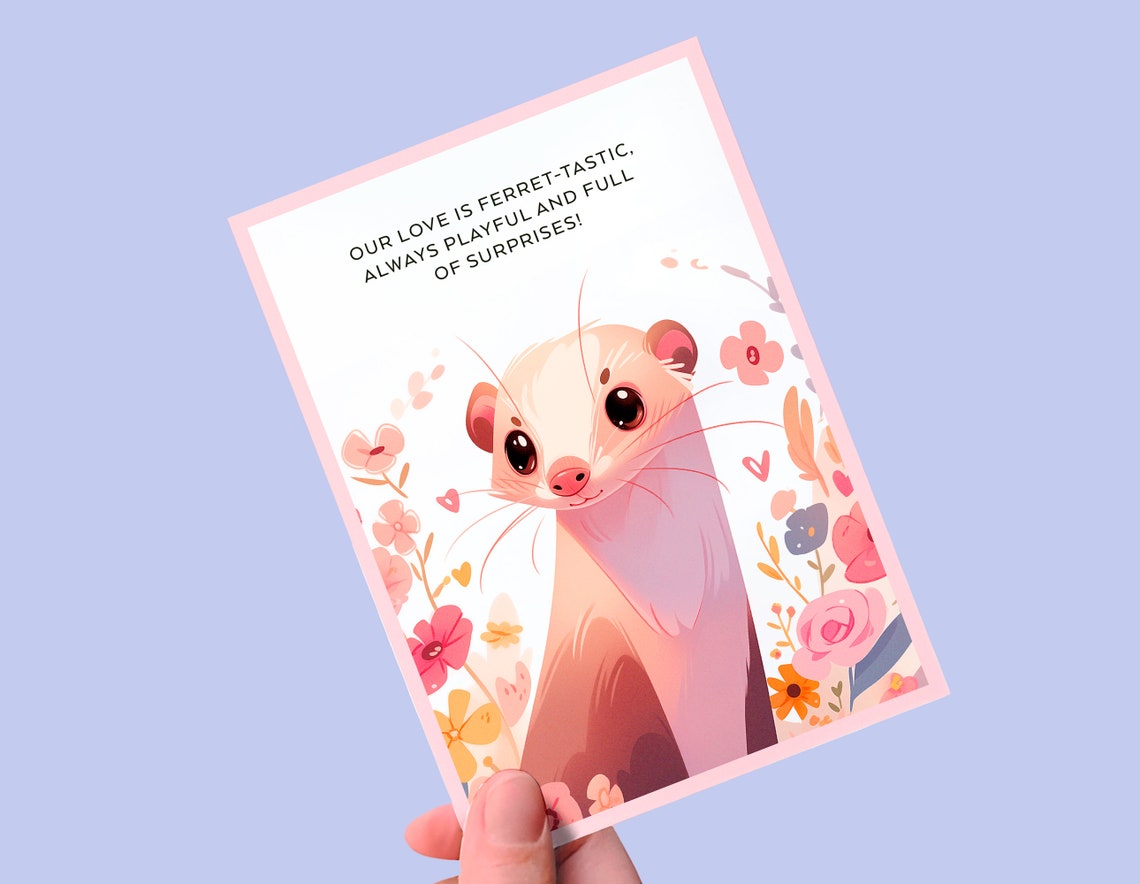 A Ferret-tastic Day Printable Card, Ferret Collection For, Valentine's ...