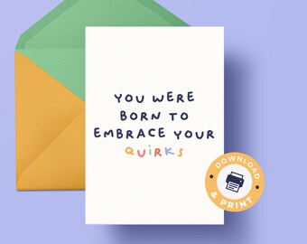 Printable Card, You Were Born to Love Yourself Fiercely, Happy Card ...