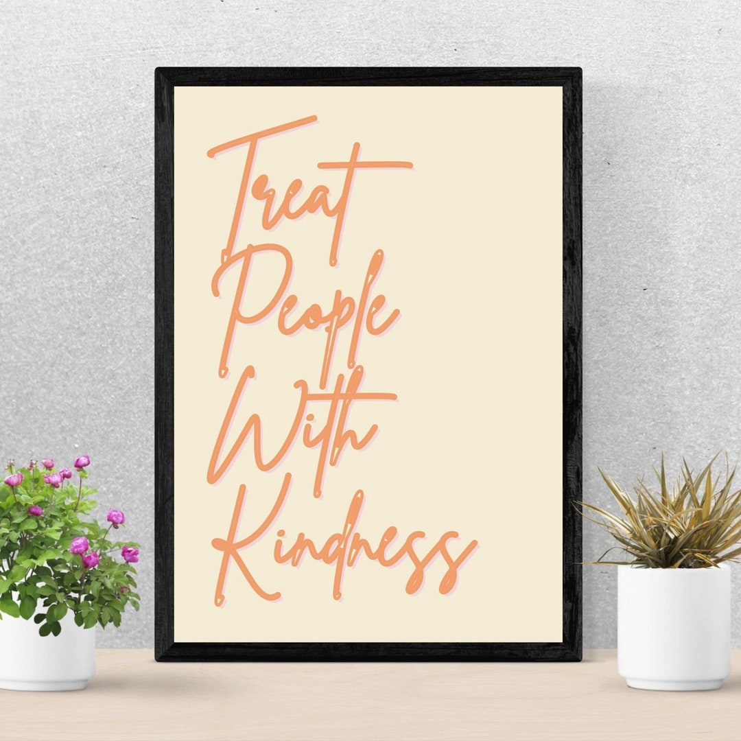 TREAT PEOPLE With KINDNESS Harry Styles Wall Art / Harry - Etsy
