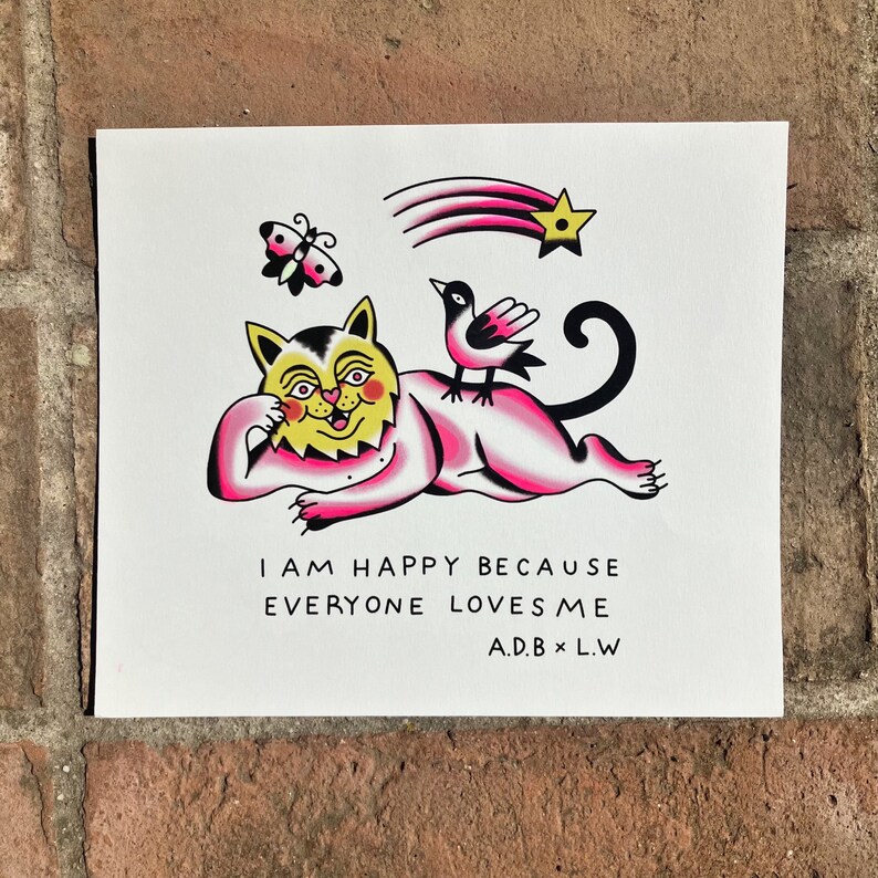 I Am Happy Because Everyone Loves Me. Limited Edition. Louis - Etsy I Am Happy Because Everyone Loves Me. Limited Edition. Louis - Etsy