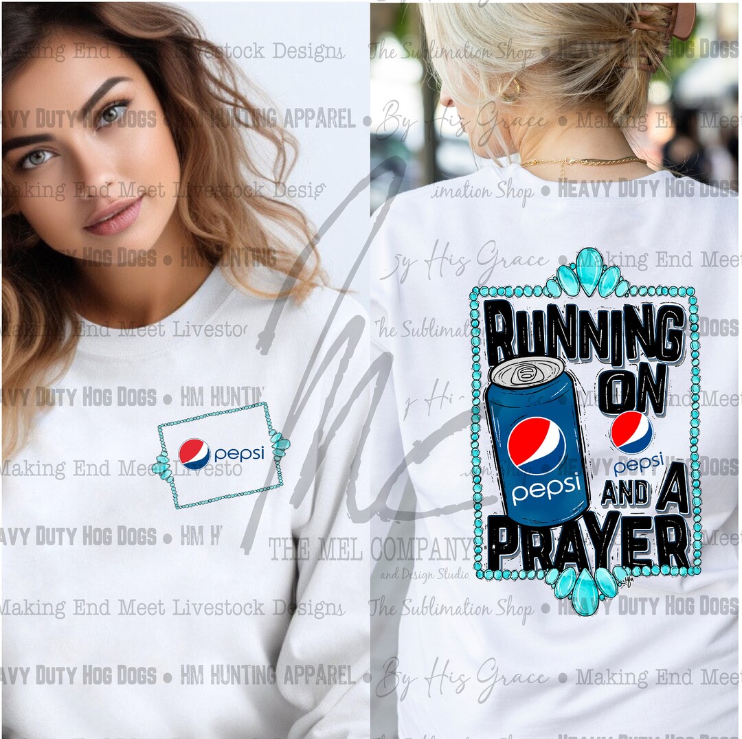 Running on Pepsi and a Prayer PNG Digital Download Digital Art Coke ...