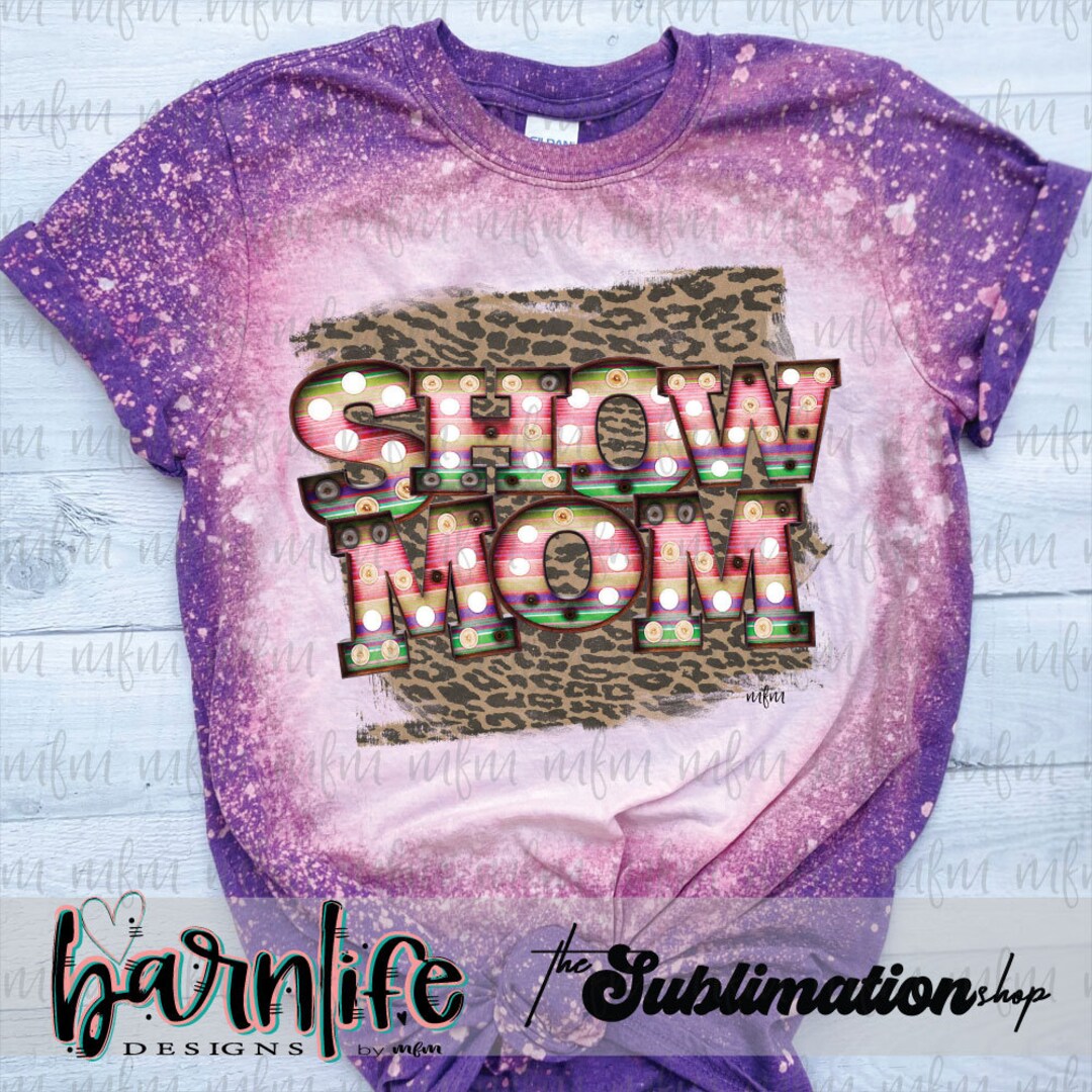 Marquee Show Mom Sublimation Design PNG Digital Download Digital Art ...
