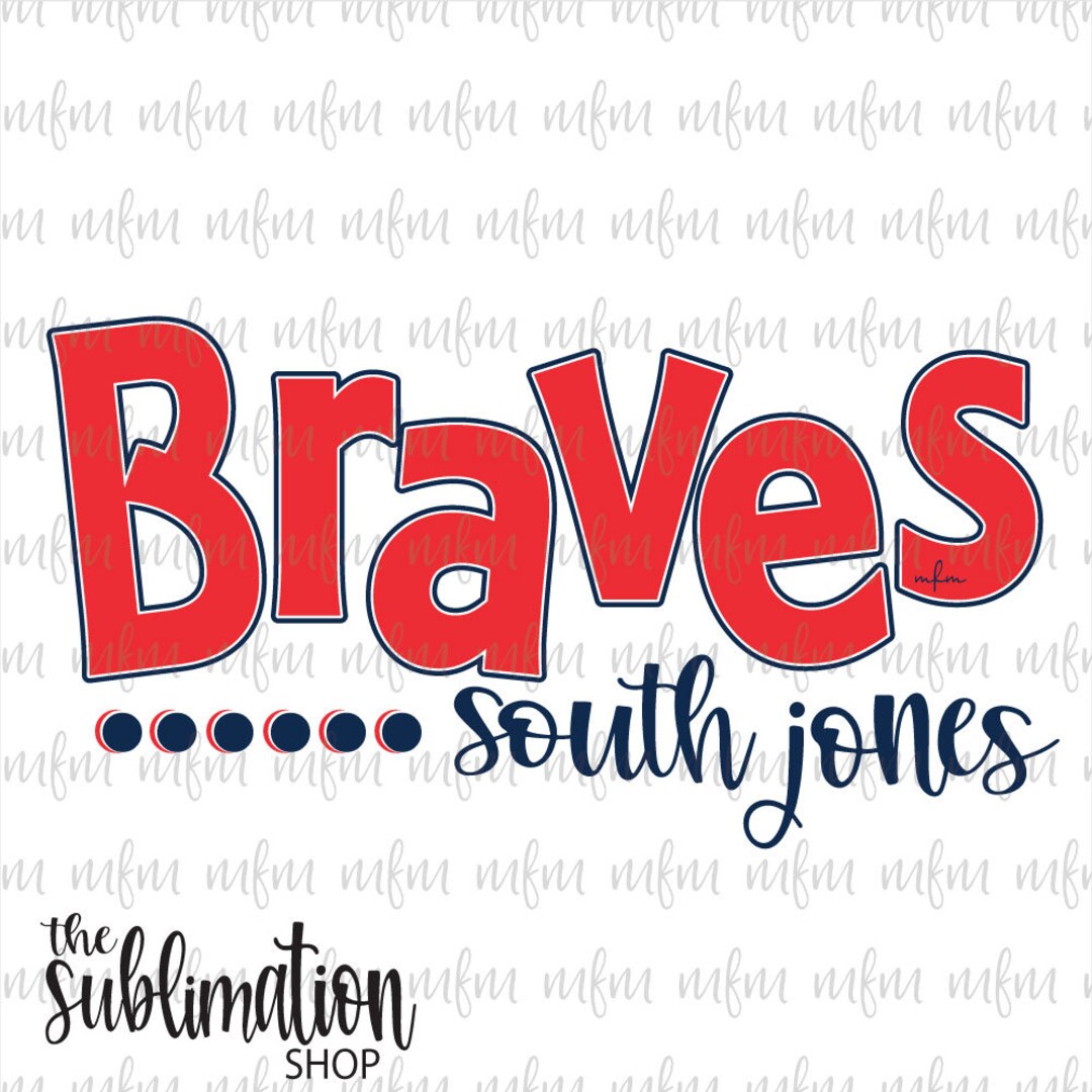 South Jones Braves 4.0 Sublimation Ready to Press Sheets Ellisville MS ...