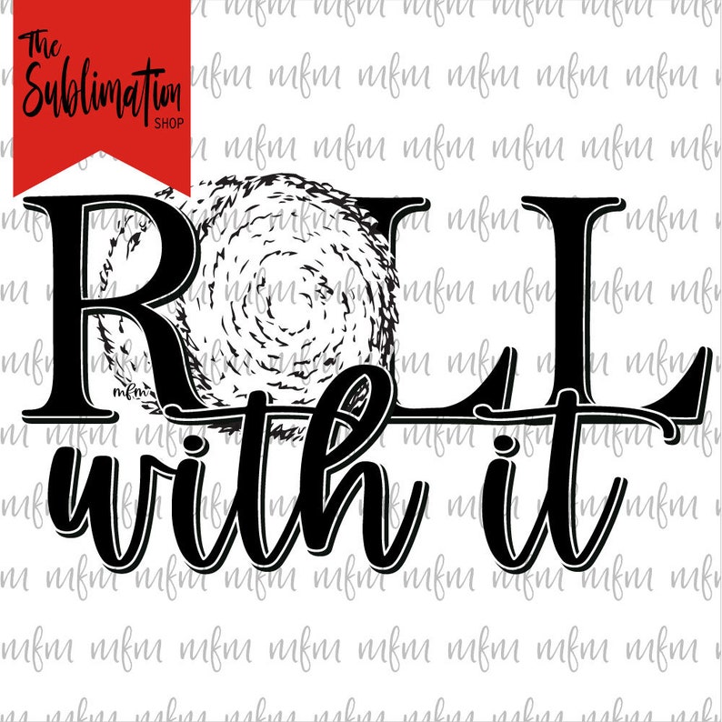 Roll With It Sublimation Design PNG Digital Download - Etsy