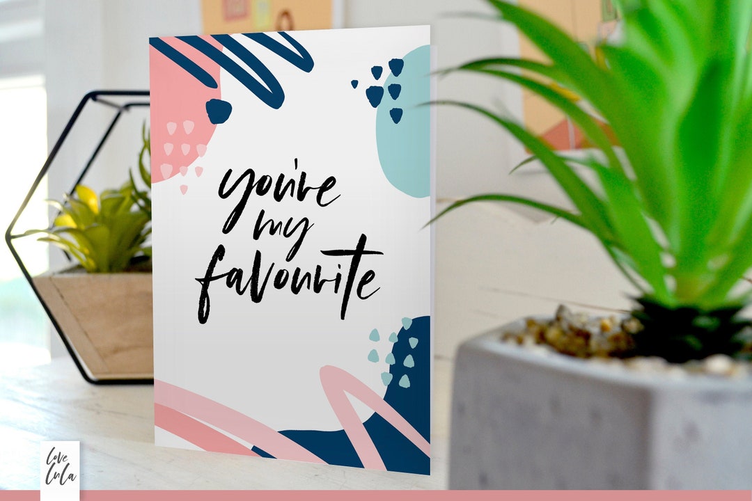 You're My Favourite Card | Fav Human | Cards for Loved Ones | Blank ...