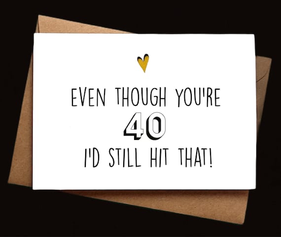 Funny Birthday Card 40th Birthday Card | Etsy