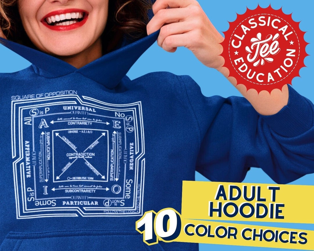Square of Opposition Logic Unisex Adult Hoodie, Classical Conversations ...