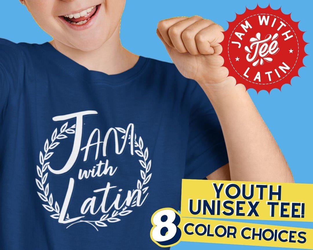 Jam With Latin, Classical Conversations, Youth T-shirts, CC Challenge ...