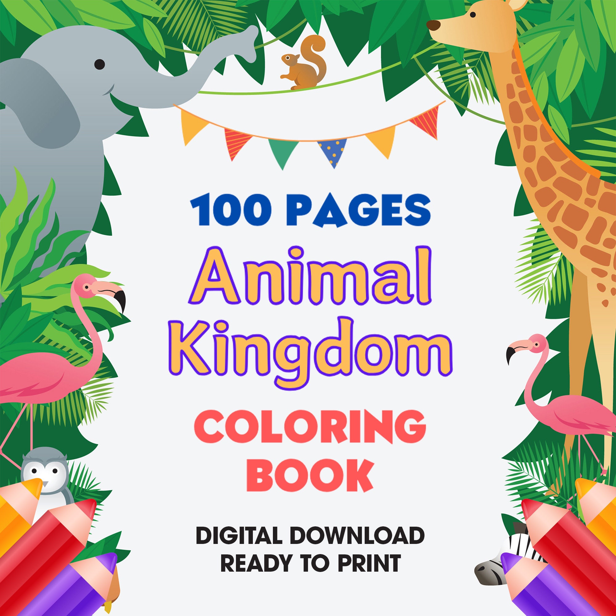 100 Animal Coloring Pages for Kids, Toddlers, Preschoolers Toddlers ...
