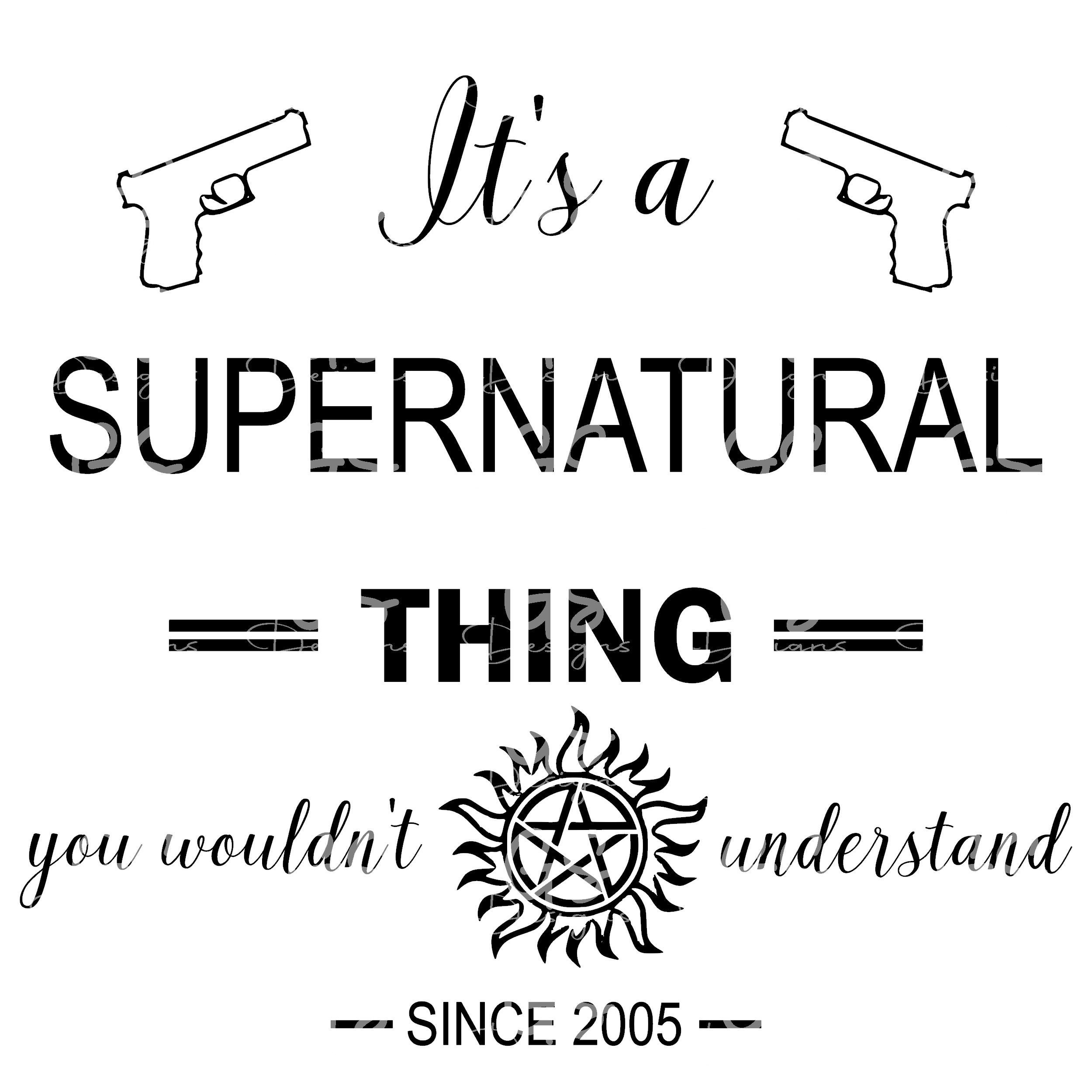 It's a Supernatural Thing Design - Etsy