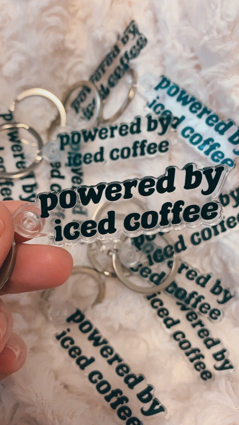 Powered by Iced Coffee Acrylic Keychain Decorative Acrylic - Etsy