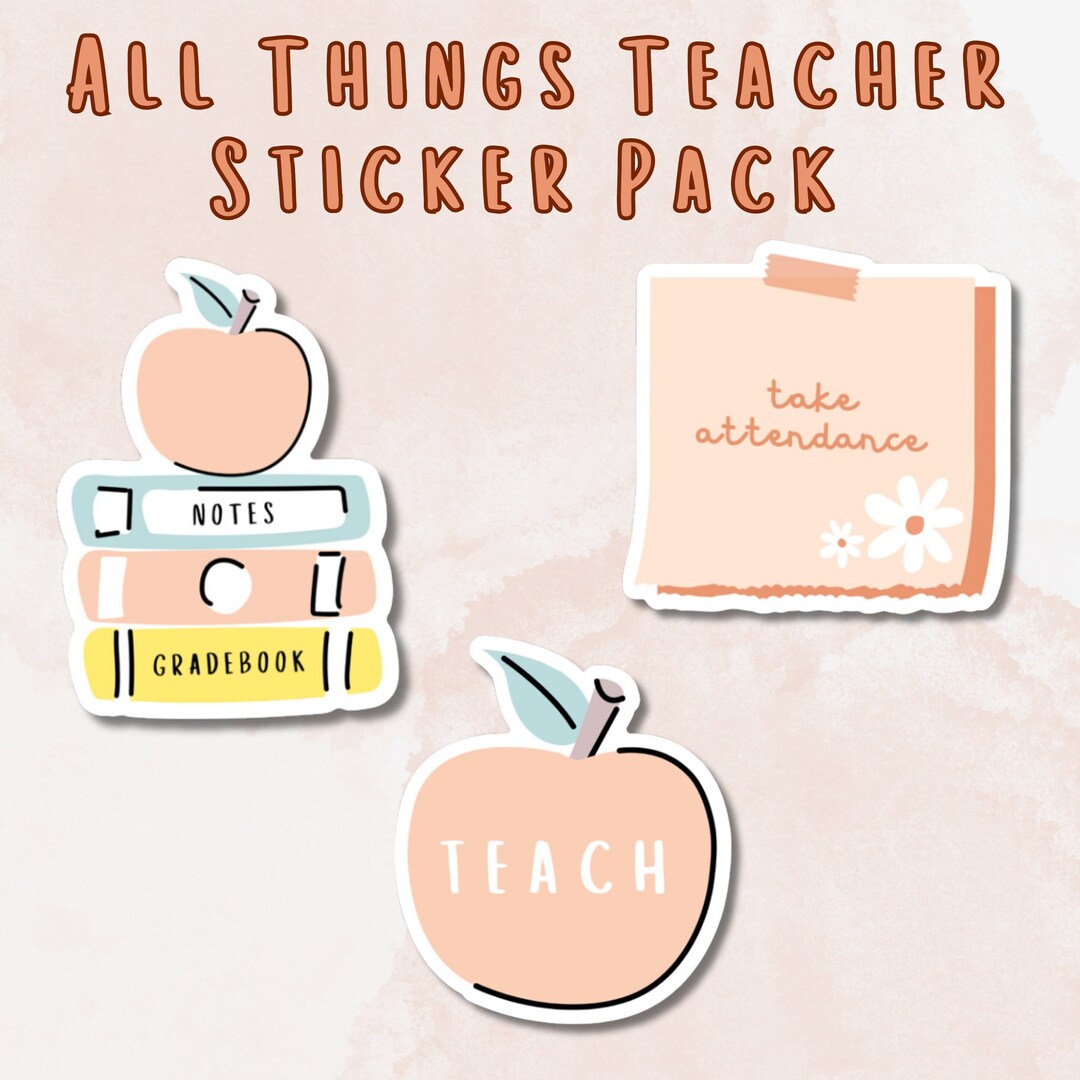All Things Teacher Sticker Pack, Cute Teacher Stickers, Take Attendance ...