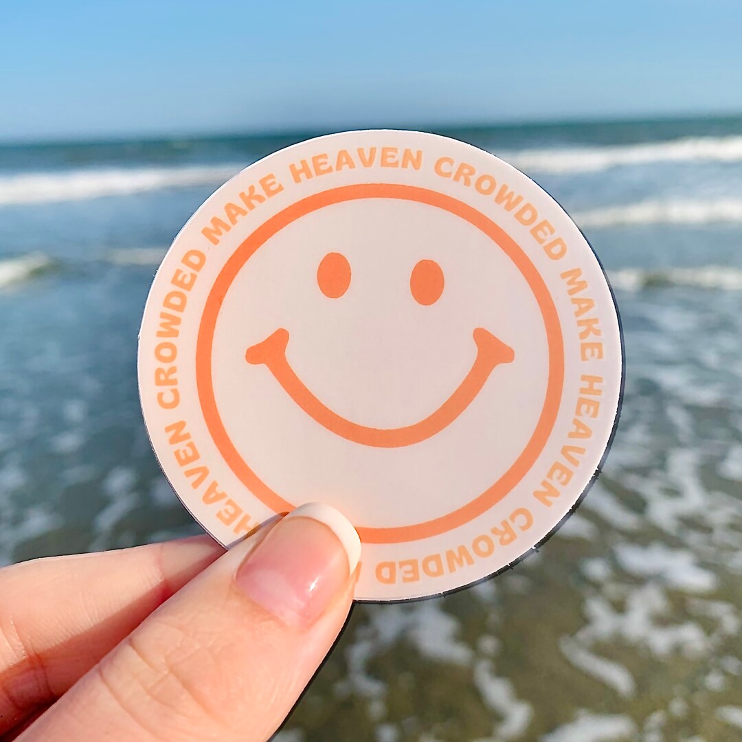 Make Heaven Crowded Weatherproof Sticker, Cute Christian Sticker ...