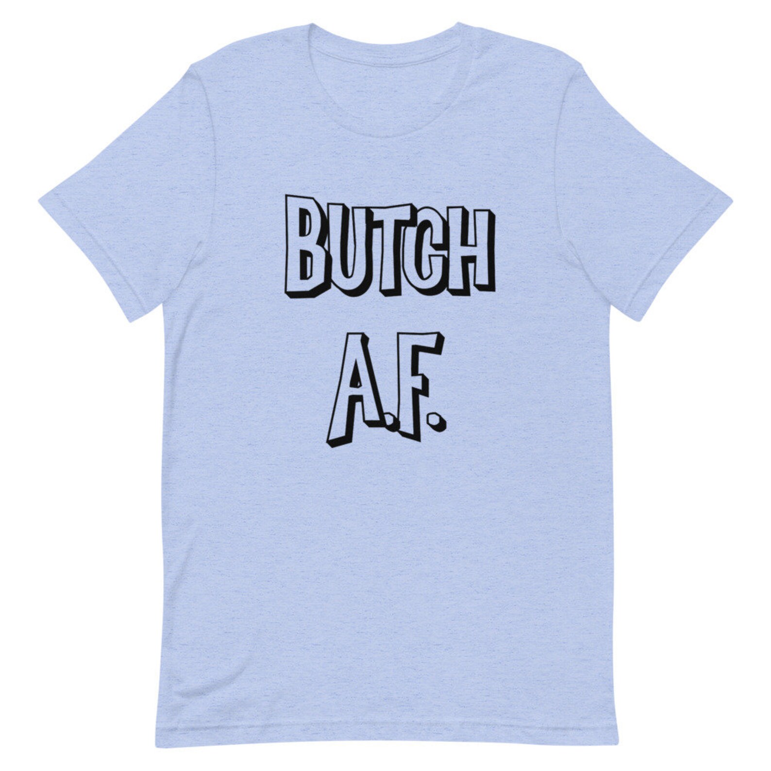 Butch A.F. Tee Butch as Fck Tshirt, Butch Life, Gay Pride, Tough Girl ...