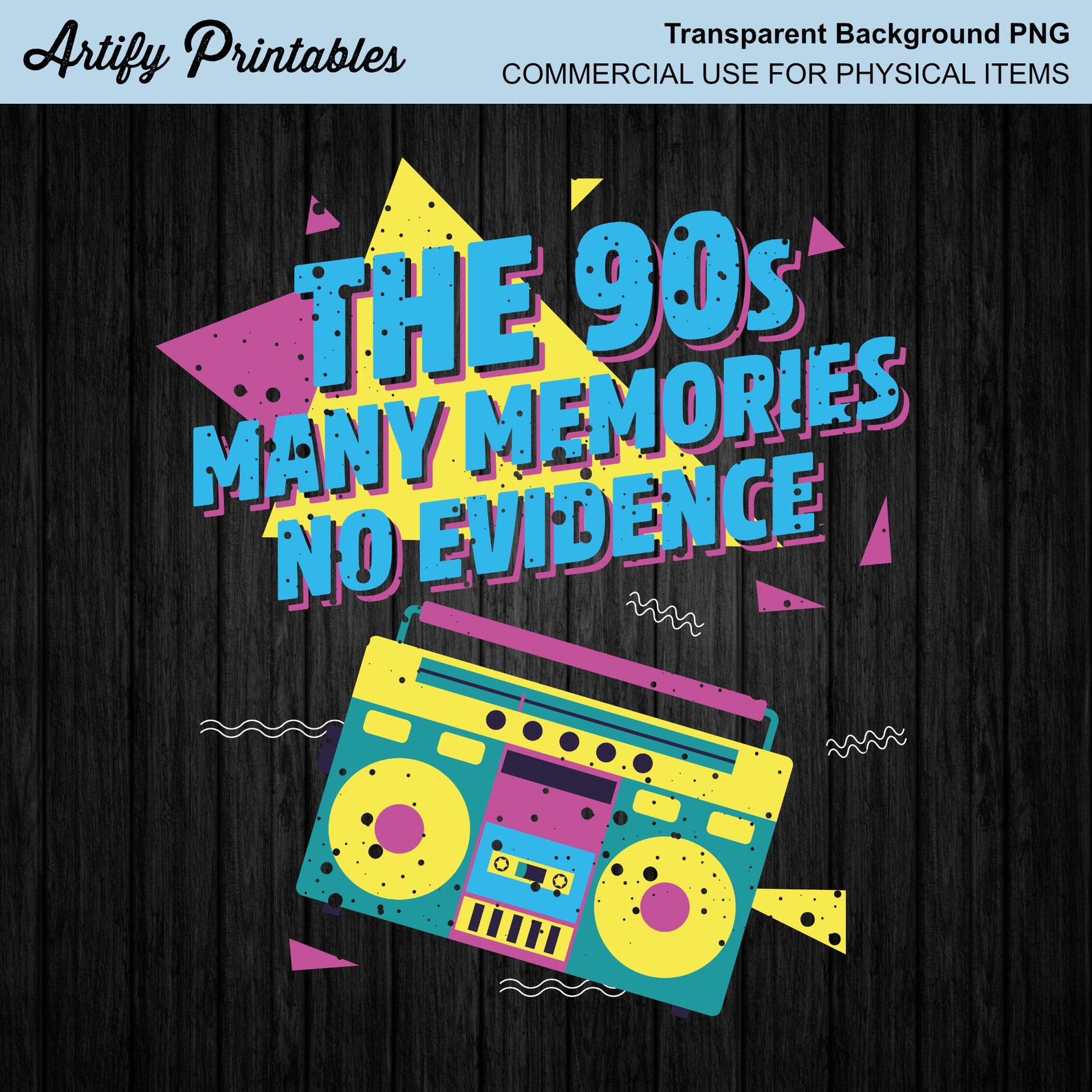 90’s PNG File | 90’s Png Design | 1990 Retro Boombox Shirt Design | 90 ...