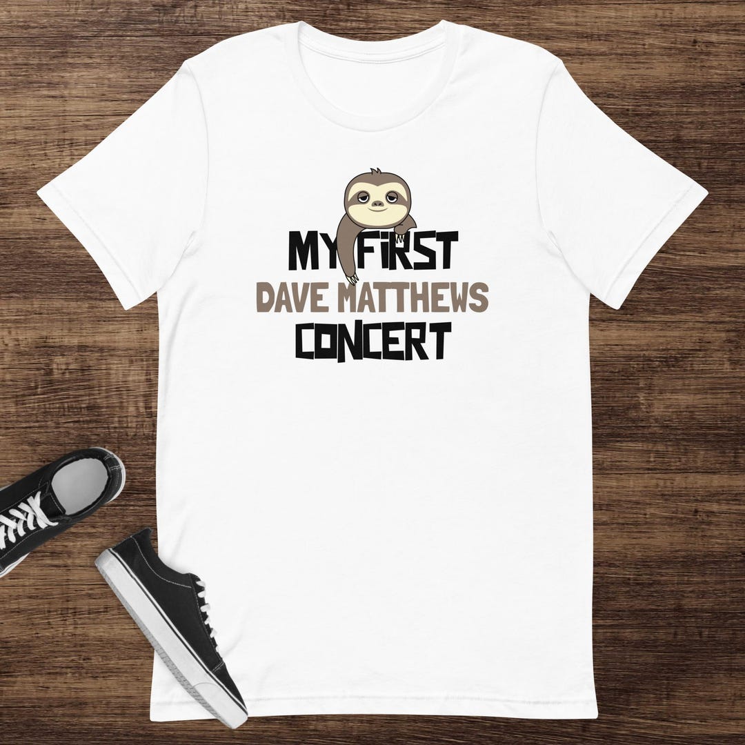 My First Dave Matthews Concert Adult Unisex T Shirt , DMB Fan Tee - Etsy