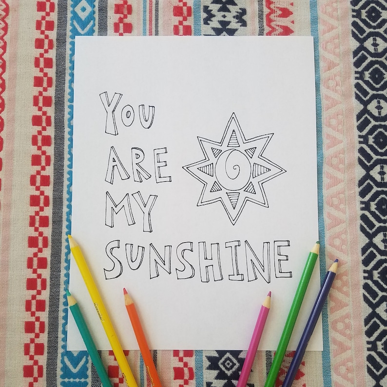 Printable Sunshine Coloring Pages, Adult and Kid Coloring Sheets, You ...