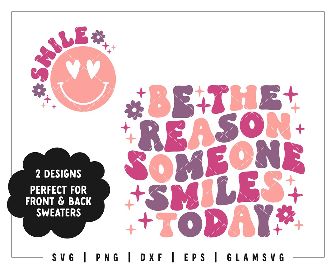 Be the Reason Someone Smiles Today SVG PNG, Inspirational Svg, SVG Cut ...