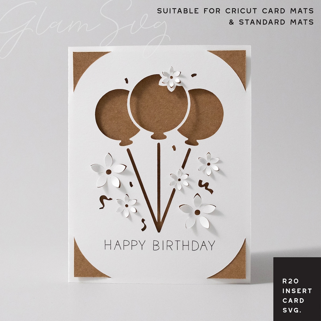 Birthday Insert Card SVG | Balloons and Flowers Card for Cricut Card ...