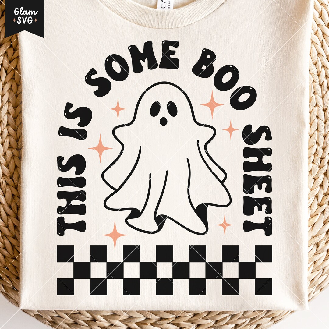 This is Some Boo Sheet SVG | Ghost SVG | Retro Halloween SVG - Etsy