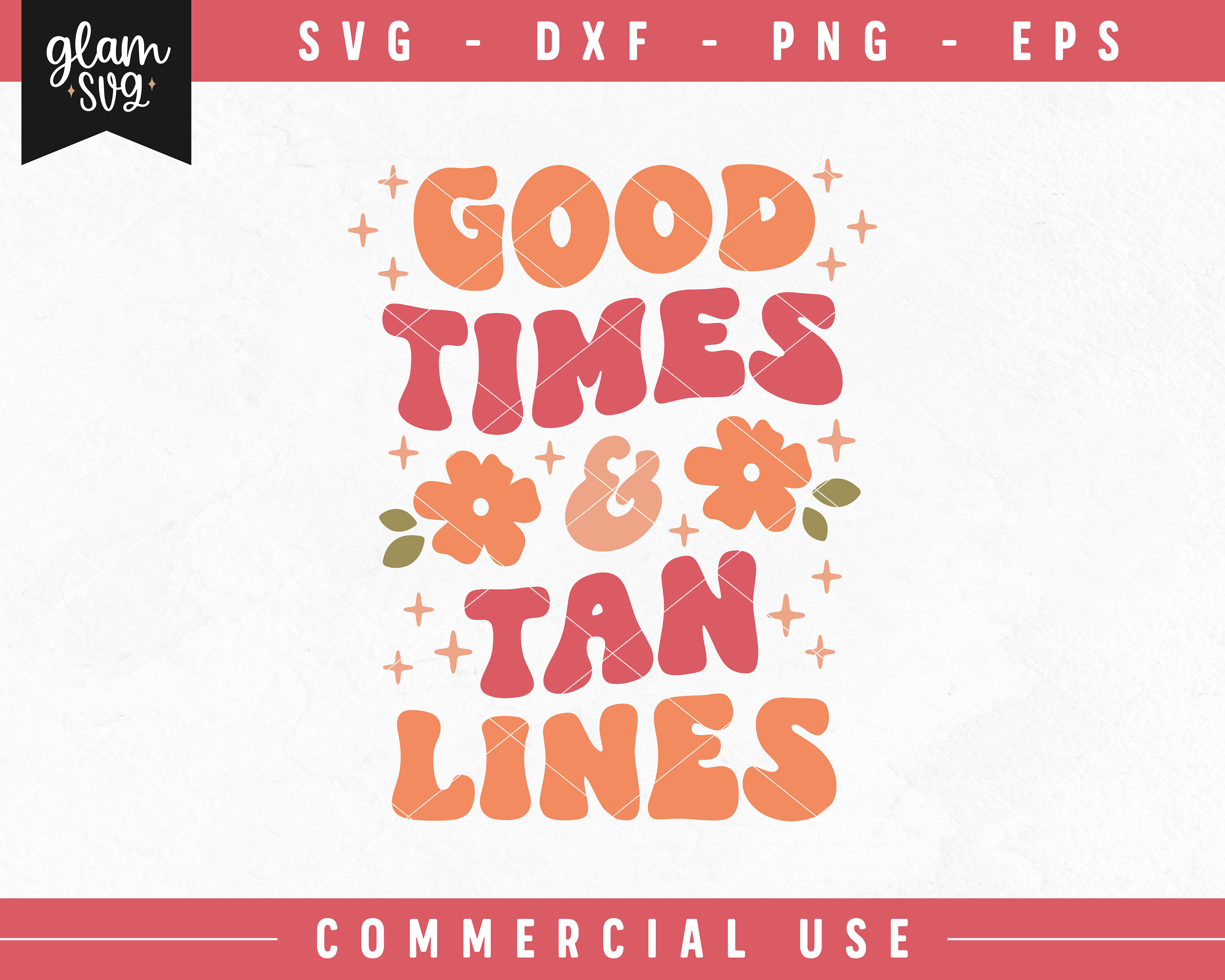 Good Times and Tan Lines SVG, Summer PNG, Beach SVG, Cricut Svg Cut ...