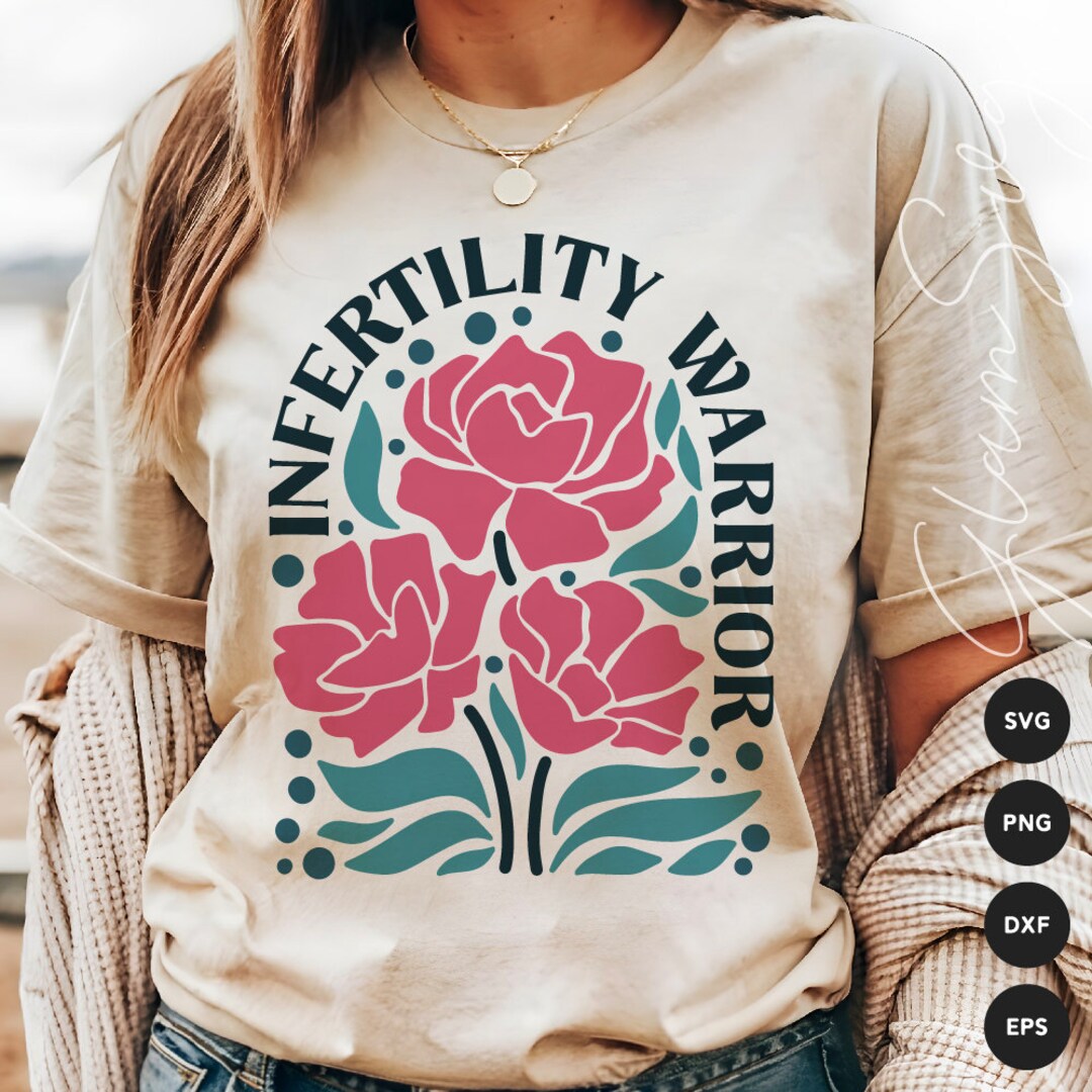 Infertility Warrior SVG | Flower Market SVG Cut Files for Cricut | IVF ...