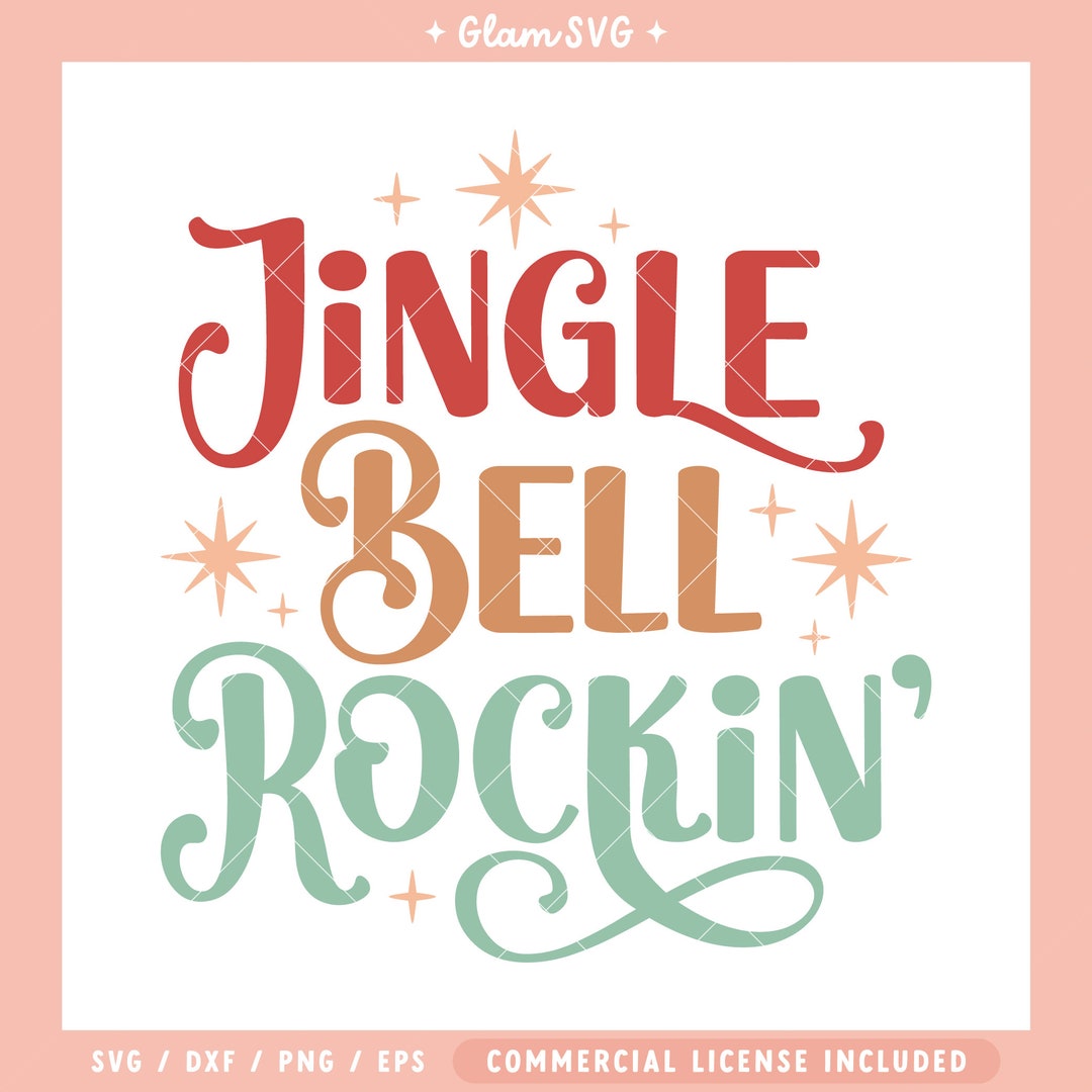 Jingle Bell Rockin' SVG | Christmas SVG Cut Files for Cricut ...