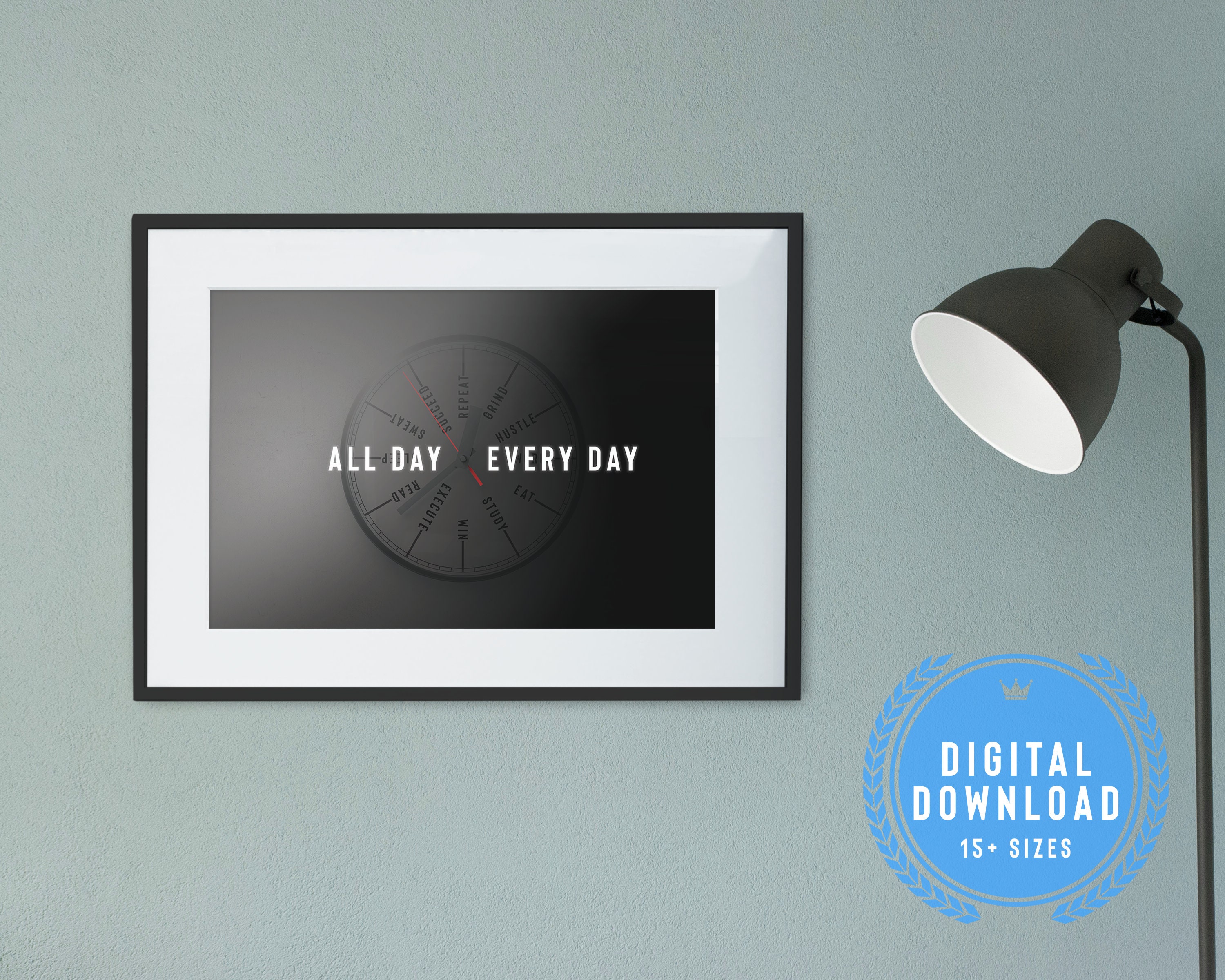 All Day Every Day Printable Art, Motivational Quote Print, Wall Art ...