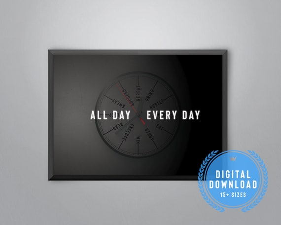 All Day Every Day Printable Art Motivational Quote Print | Etsy