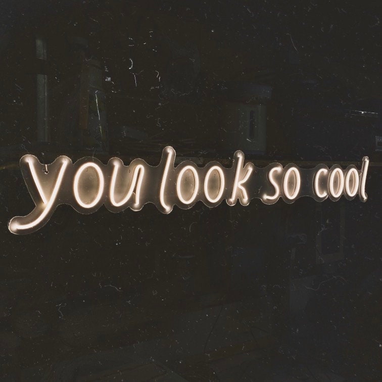 You Look so Cool LED Neon Sign | Room Decor | Gift for Her | Nursery ...