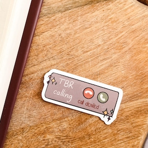 TBR Calling Sticker, Bookish Sticker, Kindle Sticker, Bookish Girlie ...