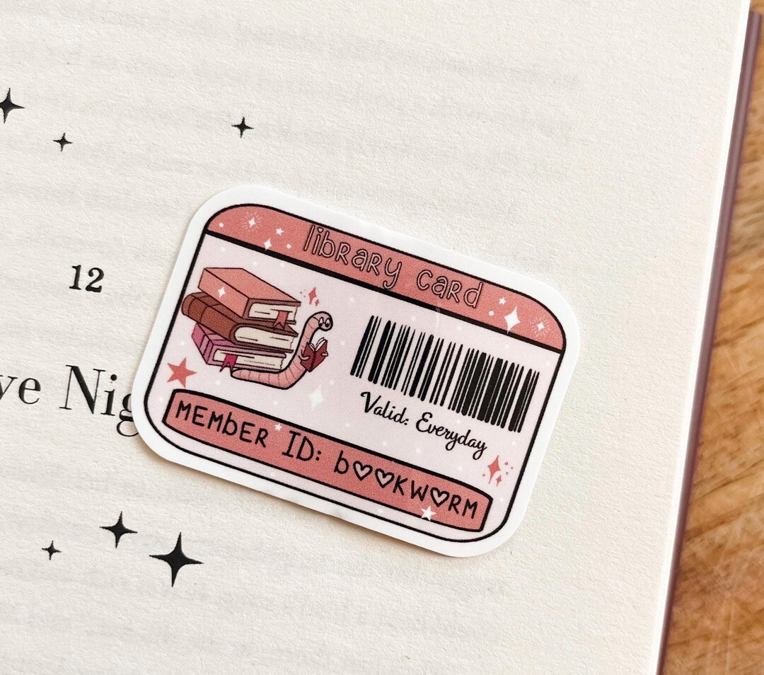 Library Card Sticker, Bookish Sticker, Kindle Sticker, Bookish Girlie ...