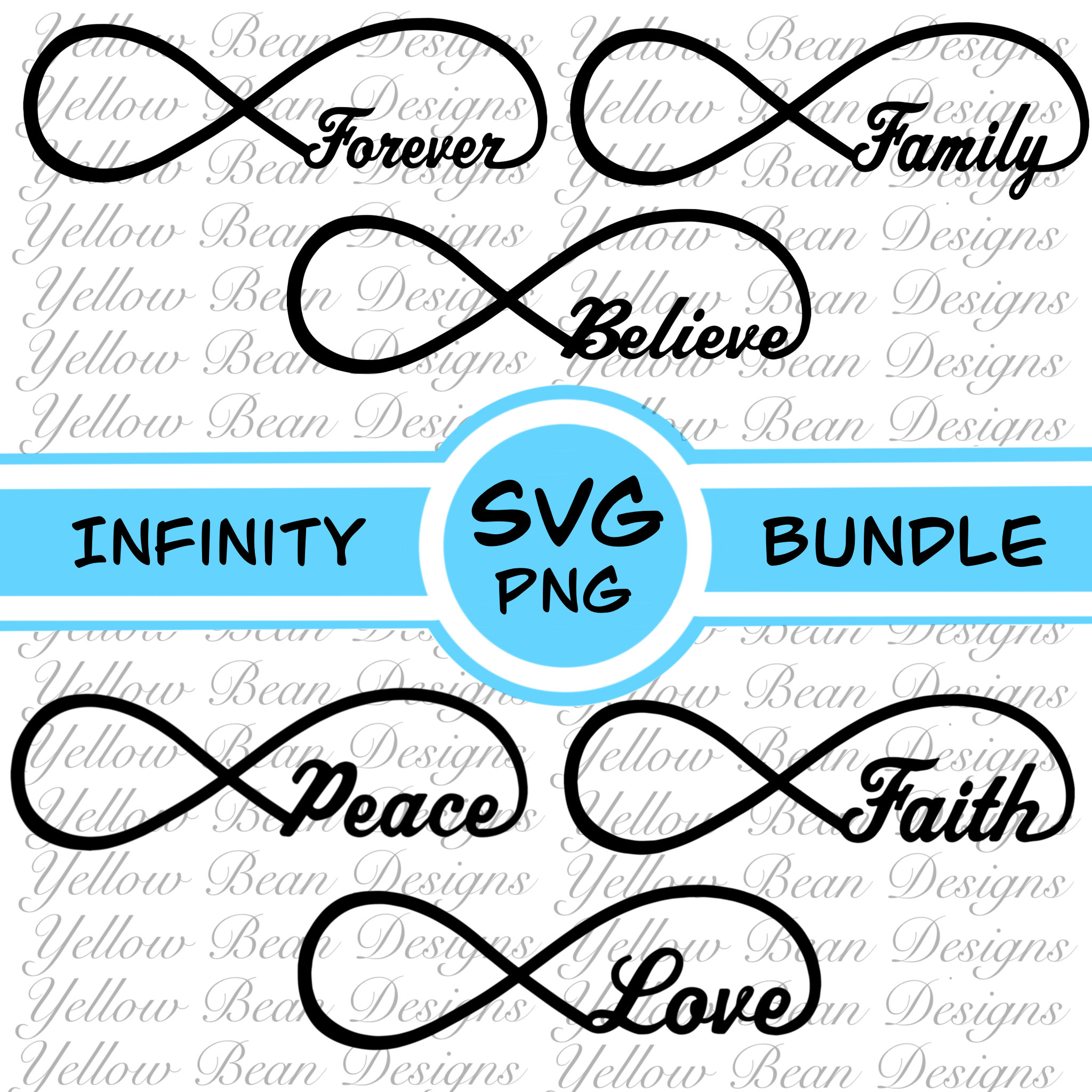 INFINITY, Family, Love, Believe, Faith, Peace, Forever Bundle SVG PNG ...