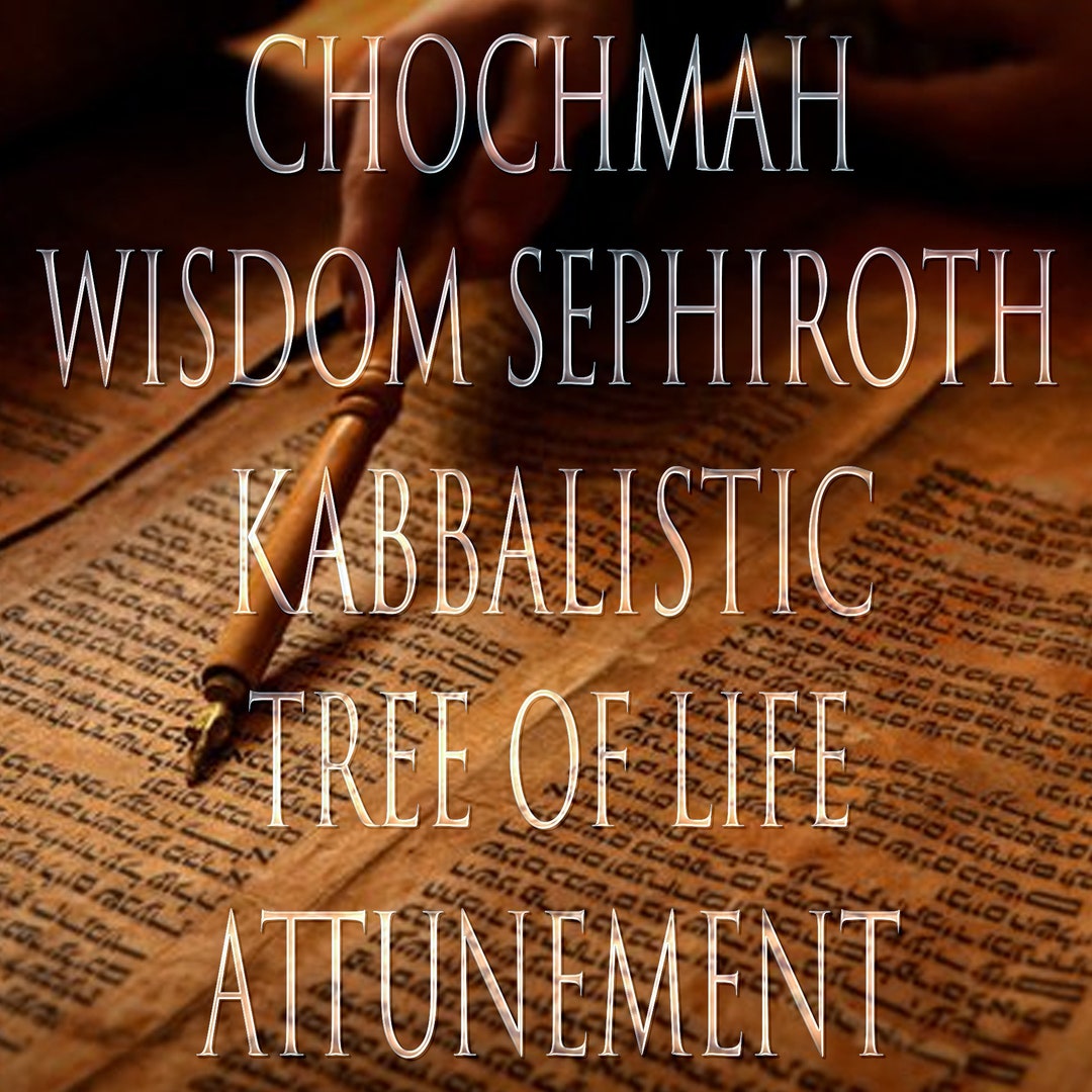 Chochmah 151 Kabbalistic Tree of Life Grimoire and Distance Attunement ...