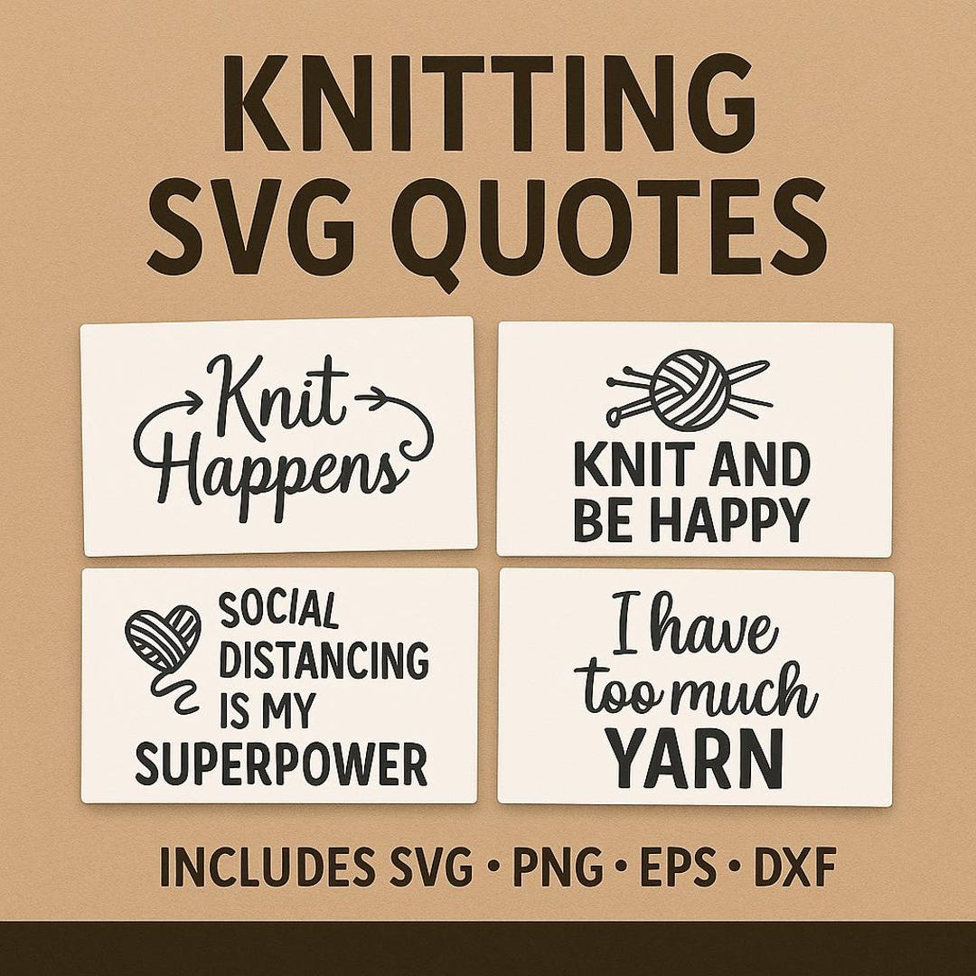 40 Knitting Quotes Bundle | Funny Yarn Sayings | Cricut & Silhouette ...
