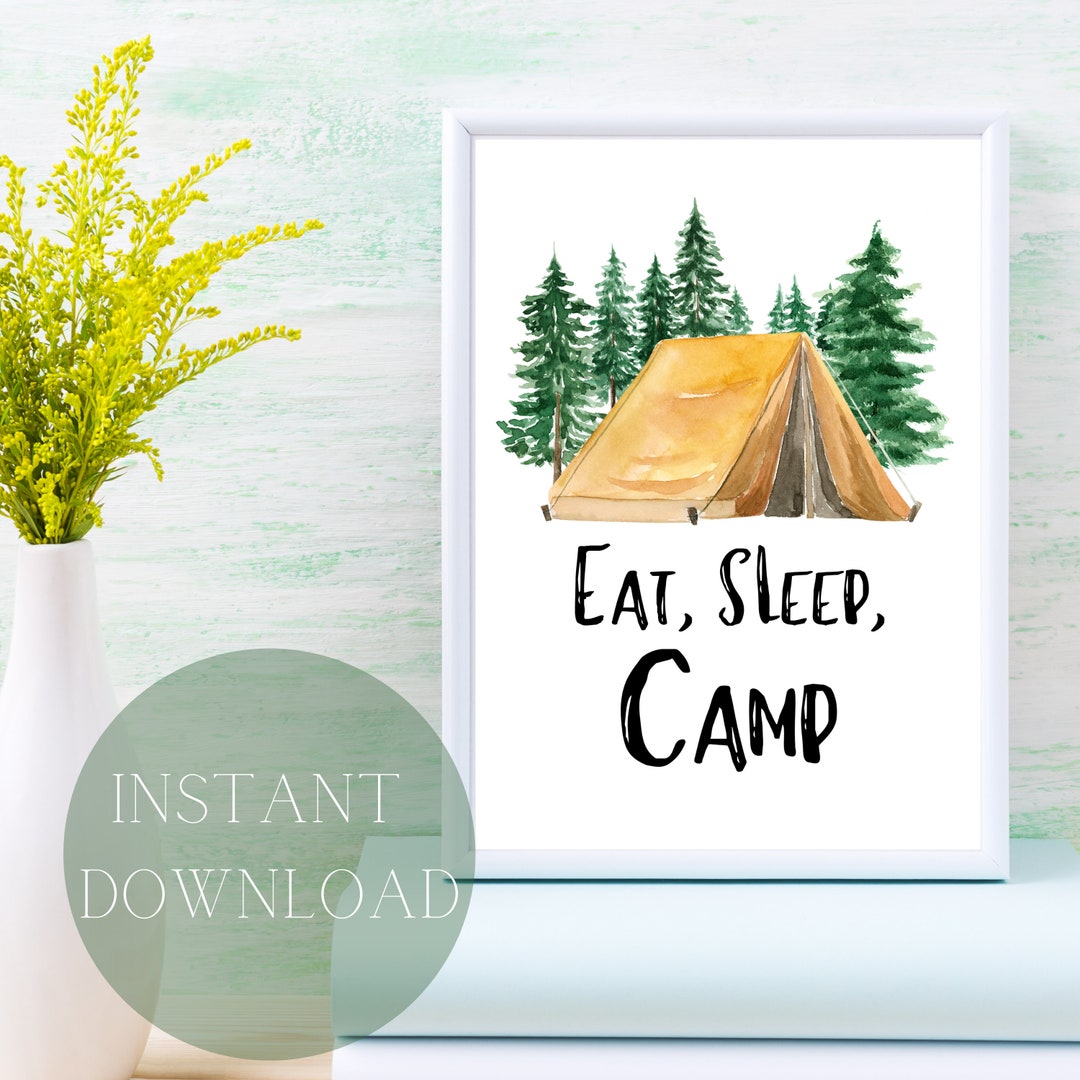 Eat Sleep Camp Printable Wall Decor Art - Etsy