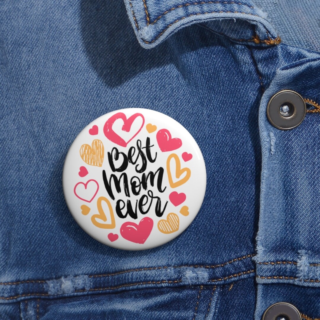 Best Mom Ever Souvenir Metal Button Round Pin Safety Pin - Etsy