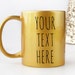 Gold Custom Metallic Coffee Mug Personalized Coffee Mug 11oz - Etsy