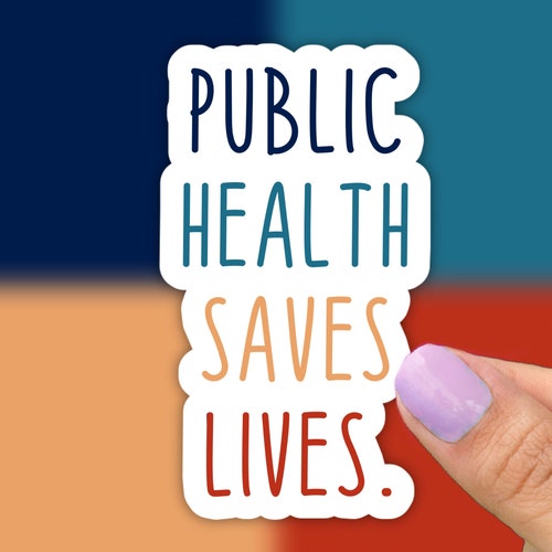 Public Health Saves Lives White Waterproof Vinyl Sticker/ | Etsy